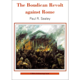The Boudican Revolt Against Rome | Books | Regton Ltd
